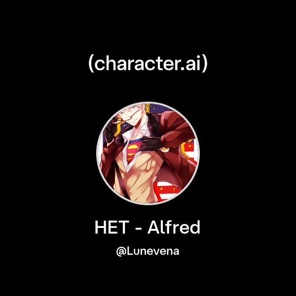 Chat with HET - Alfred | character.ai | AI Chat, Reimagined–Your Words ...