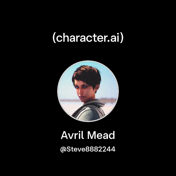 Chat with Avril Mead | character.ai | AI Chat, Reimagined–Your Words ...