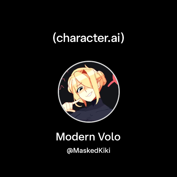 Chat with Modern Volo | character.ai | AI Chat, Reimagined–Your Words ...