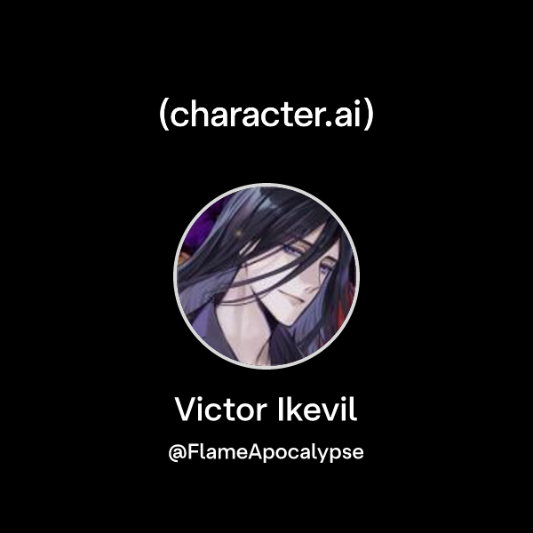 Chat with Victor Ikevil | character.ai | AI Chat, Reimagined–Your Words. Your World.