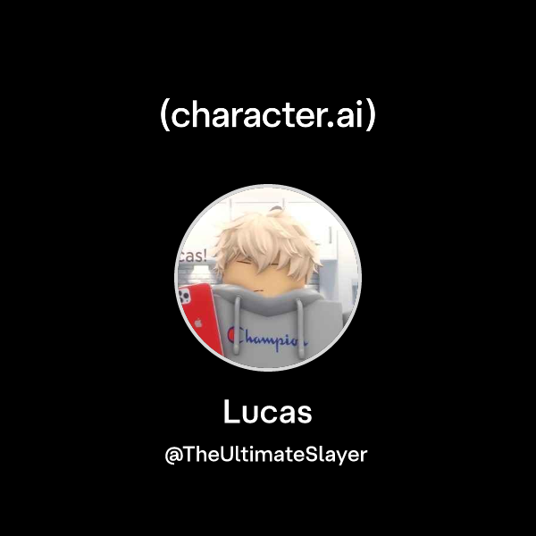 Chat with Lucas | character.ai | AI Chat, Reimagined–Your Words. Your ...