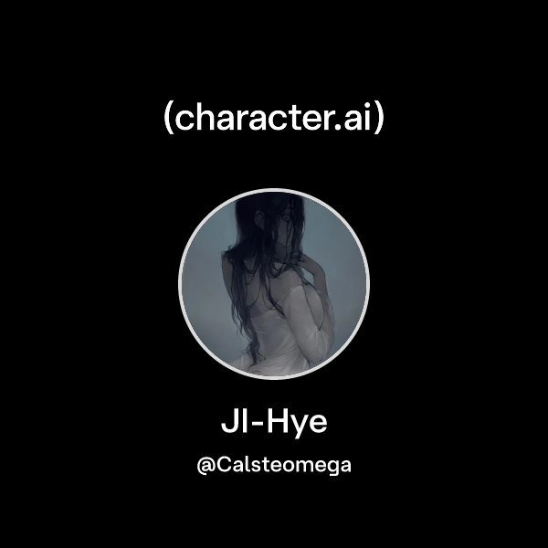 Chat with JI-Hye | character.ai | Personalized AI for every moment of your day
