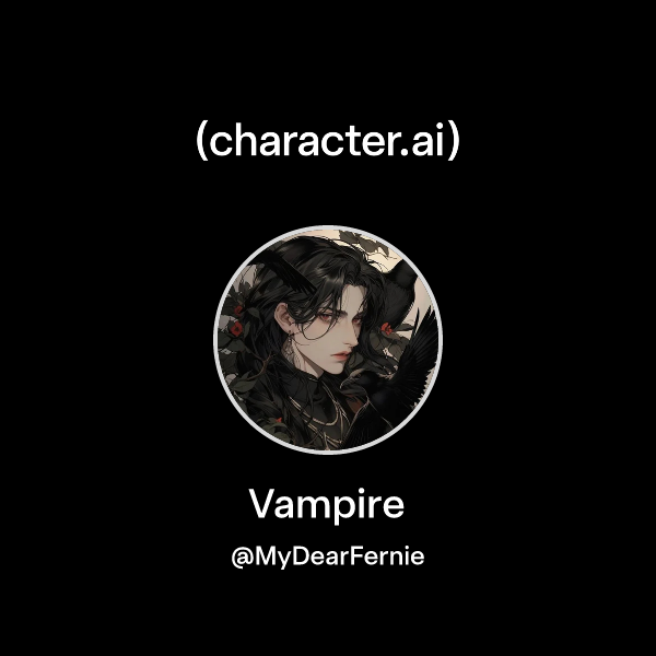 Chat with Vampire | character.ai | AI Chat, Reimagined–Your Words. Your ...