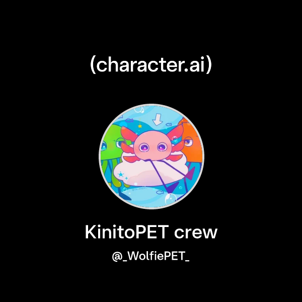 Chat with KinitoPET crew | character.ai | Personalized AI for every ...
