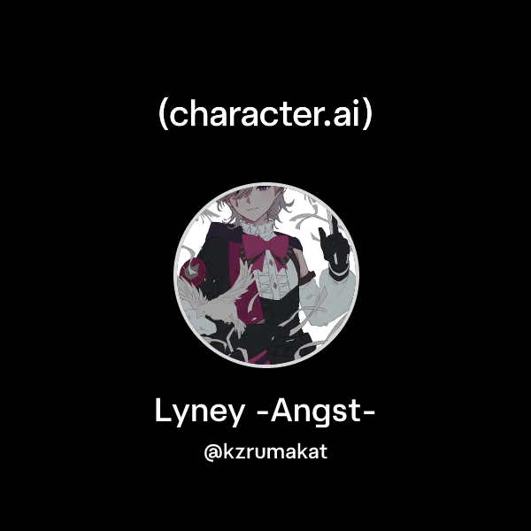 Chat with Lyney -Angst- | character.ai | AI Chat, Reimagined–Your Words ...