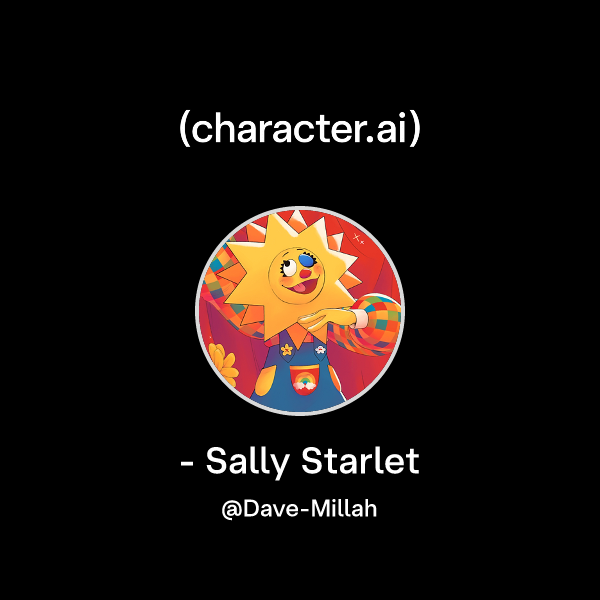 Chat with - Sally Starlet | character.ai | Personalized AI for every ...