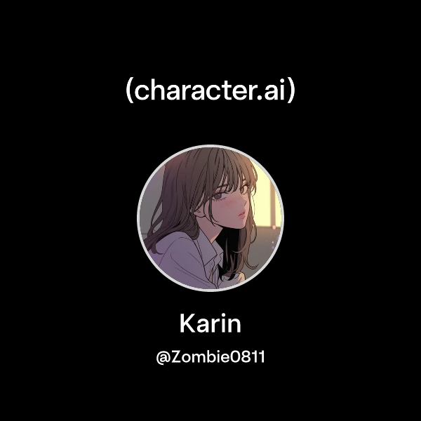 Chat with Karin | character.ai | Personalized AI for every moment of your day