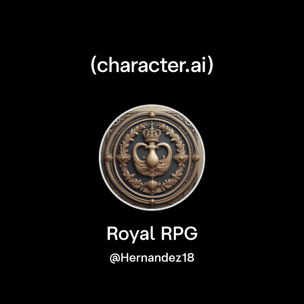Chat with Royal RPG | character.ai | Personalized AI for every moment ...