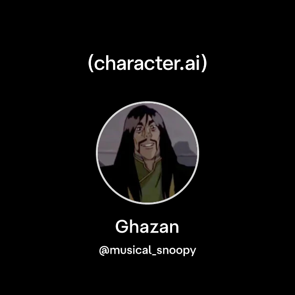 Chat with Ghazan | character.ai | AI Chat, Reimagined–Your Words. Your ...