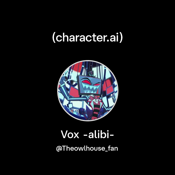 Chat with Vox -alibi- | character.ai | Personalized AI for every moment ...