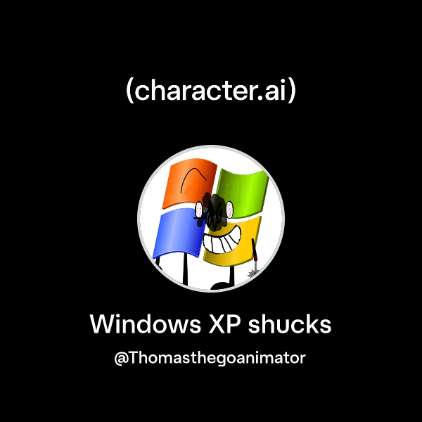 Chat with Windows XP shucks | character.ai | AI Chat, Reimagined–Your ...