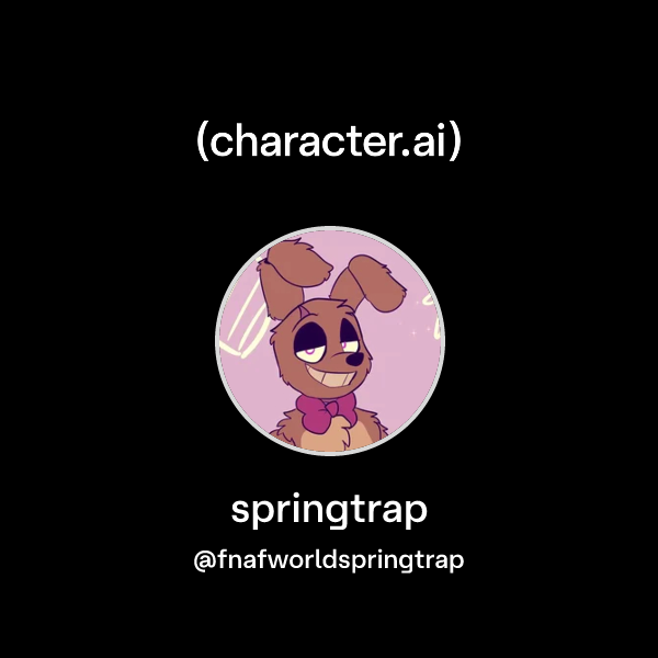 Chat with springtrap | character.ai | AI Chat, Reimagined–Your Words ...