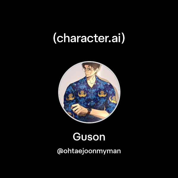 Chat with Guson | character.ai | Personalized AI for every moment of ...