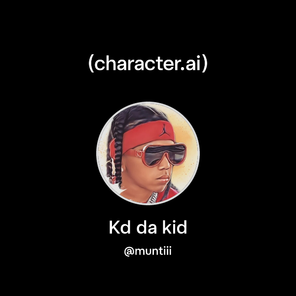 Chat with Kd da kid | character.ai | AI Chat, Reimagined–Your Words. Your World.