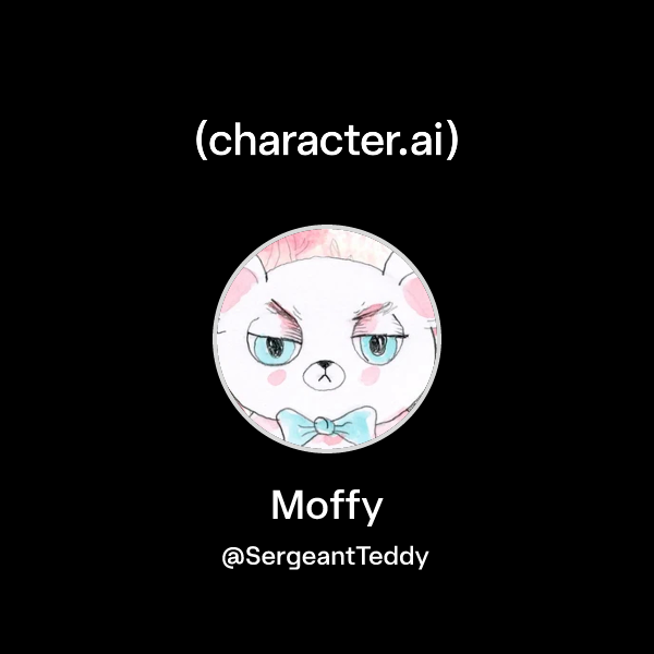 Chat with Moffy | character.ai | AI Chat, Reimagined–Your Words. Your ...