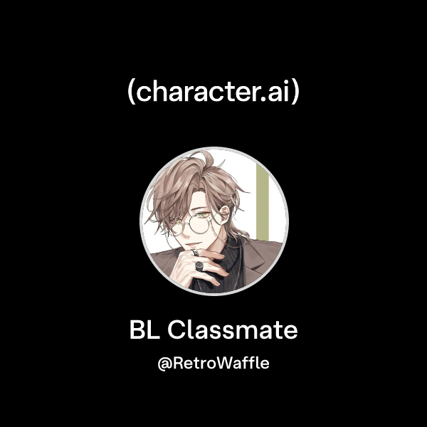 Chat with BL Classmate | character.ai | AI Chat, Reimagined–Your Words ...