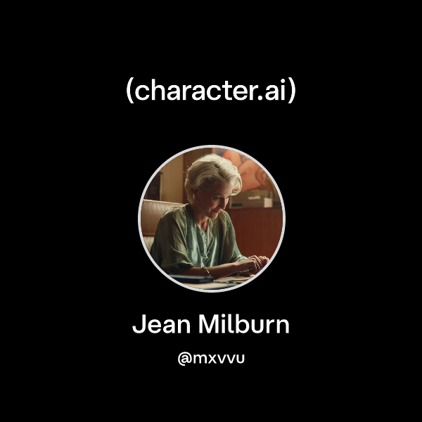 Chat with Jean Milburn | character.ai | AI Chat, Reimagined–Your Words ...