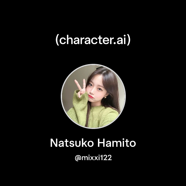 Chat with Natsuko Hamito | character.ai | AI Chat, Reimagined–Your ...