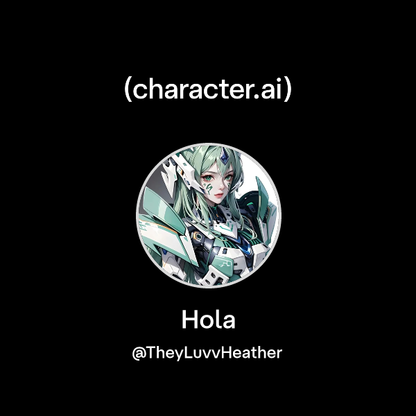 Chat with Hola | character.ai | Personalized AI for every moment of ...