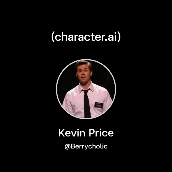 Chat with Kevin Price | character.ai | AI Chat, Reimagined–Your Words ...
