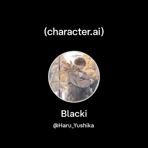 Chat with Blacki | character.ai | Personalized AI for every moment of ...