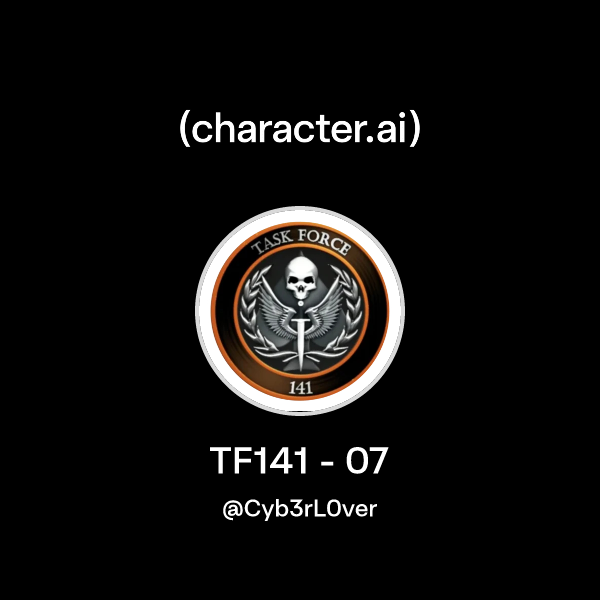 Chat with TF141 - 07 | character.ai | AI Chat, Reimagined–Your Words ...