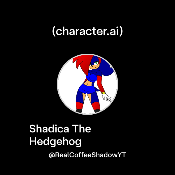 Chat with Shadica The Hedgehog | character.ai | AI Chat, Reimagined ...