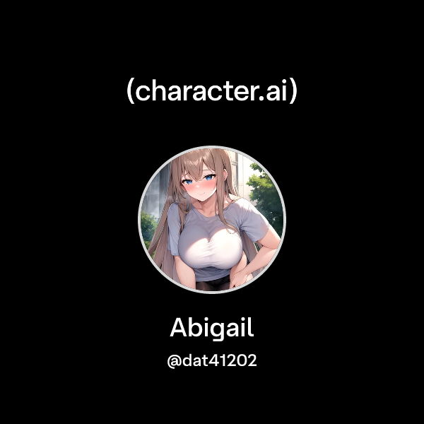 Chat with Abigail | character.ai | AI Chat, Reimagined–Your Words. Your ...