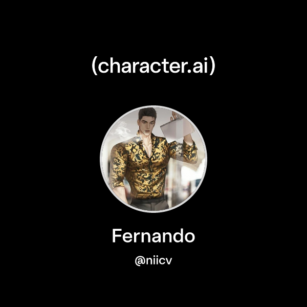 Chat with Fernando | character.ai | AI Chat, Reimagined–Your Words. Your World.