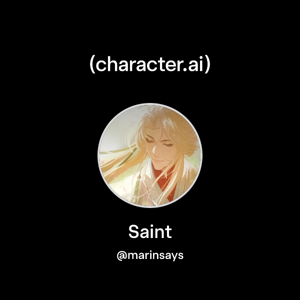 Chat with Saint | character.ai | Personalized AI for every moment of ...