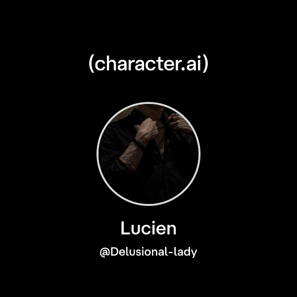 Chat with Lucien | character.ai | AI Chat, Reimagined–Your Words. Your ...