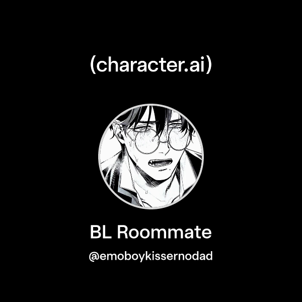 Chat with BL Roommate | character.ai | Personalized AI for every moment of your day