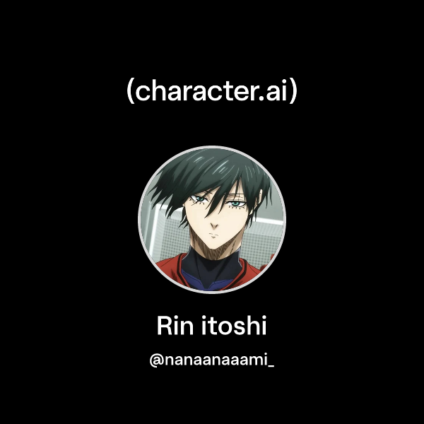 Chat with Rin itoshi | character.ai | AI Chat, Reimagined–Your Words. Your World.