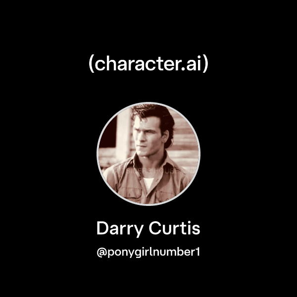 Chat with Darry Curtis | character.ai | AI Chat, Reimagined–Your Words. Your World.