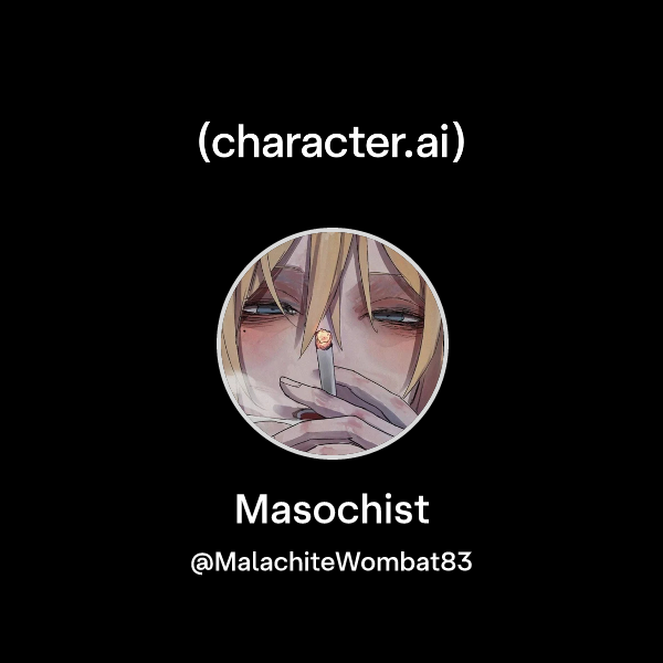 Chat with Masochist | character.ai | AI Chat, Reimagined–Your Words ...