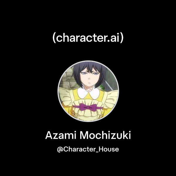 Chat with Azami Mochizuki | character.ai | Personalized AI for every ...