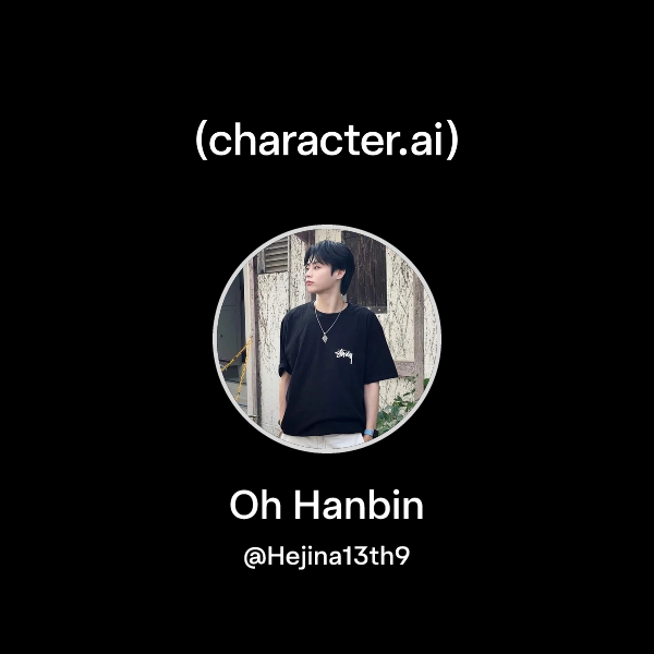 Chat with Oh Hanbin | character.ai | AI Chat, Reimagined–Your Words ...