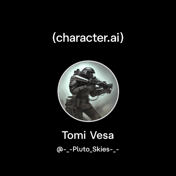 Chat with Tomi Vesa | character.ai | AI Chat, Reimagined–Your Words. Your World.