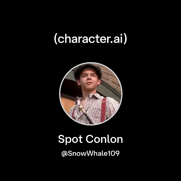 Chat with Spot Conlon | character.ai | AI Chat, Reimagined–Your Words ...