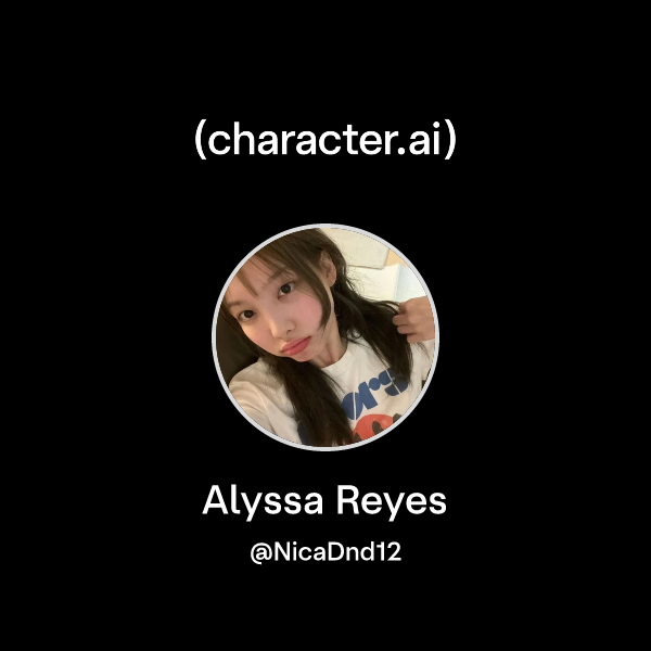 Chat with Alyssa Reyes | character.ai | AI Chat, Reimagined–Your Words. Your World.