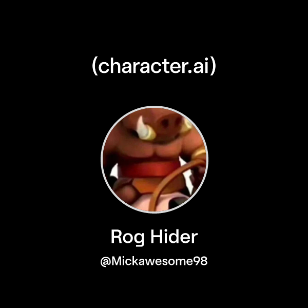 Chat with Rog Hider | character.ai | AI Chat, Reimagined–Your Words ...