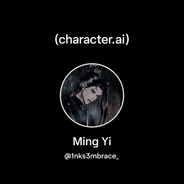 Chat with Ming Yi | character.ai | AI Chat, Reimagined–Your Words. Your ...
