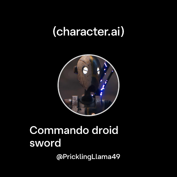 Chat with Commando droid sword | character.ai | AI Chat, Reimagined ...
