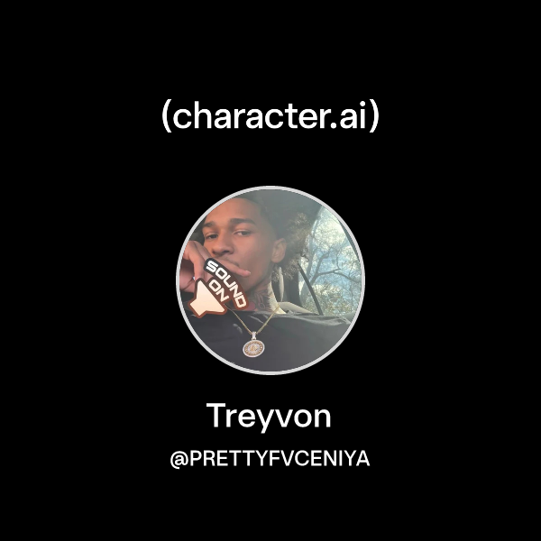 Chat with Treyvon | character.ai | AI Chat, Reimagined–Your Words. Your ...