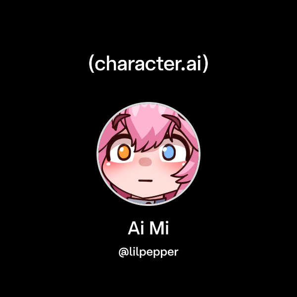 Chat with Ai Mi | character.ai | AI Chat, Reimagined–Your Words. Your ...