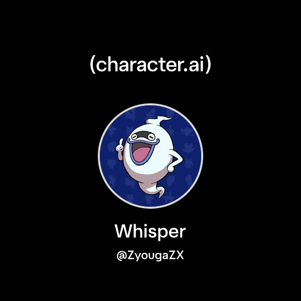 Chat with Whisper | character.ai | AI Chat, Reimagined–Your Words. Your ...