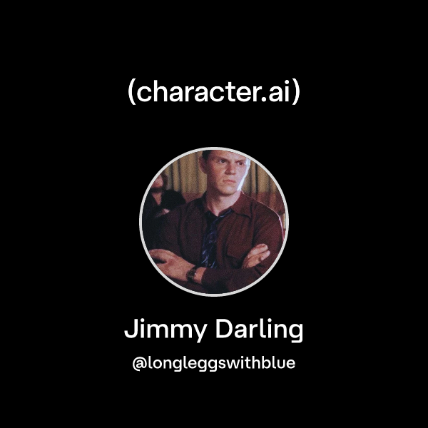Chat with Jimmy Darling | character.ai | AI Chat, Reimagined–Your Words ...