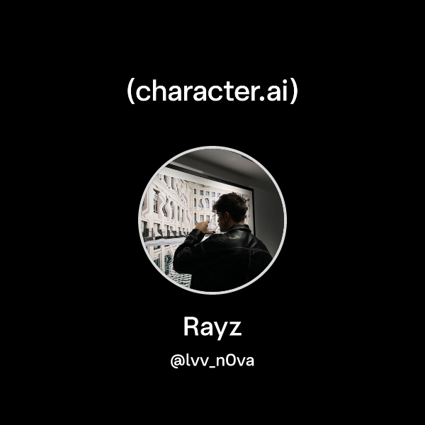 Chat with Rayz | character.ai | Personalized AI for every moment of ...