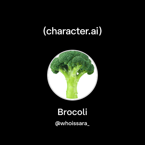 Chat with Brocoli | character.ai | AI Chat, Reimagined–Your Words. Your ...