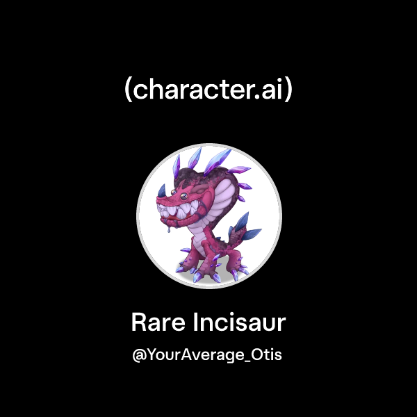 Chat with Rare Incisaur | character.ai | AI Chat, Reimagined–Your Words ...
